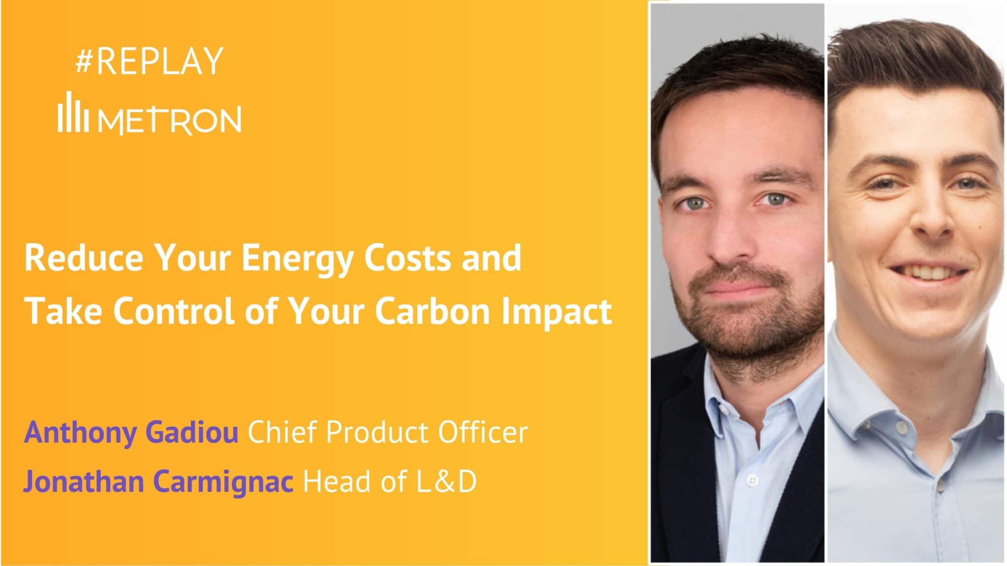 Reduce Your Energy Costs & Take Control of Your Carbon Impact