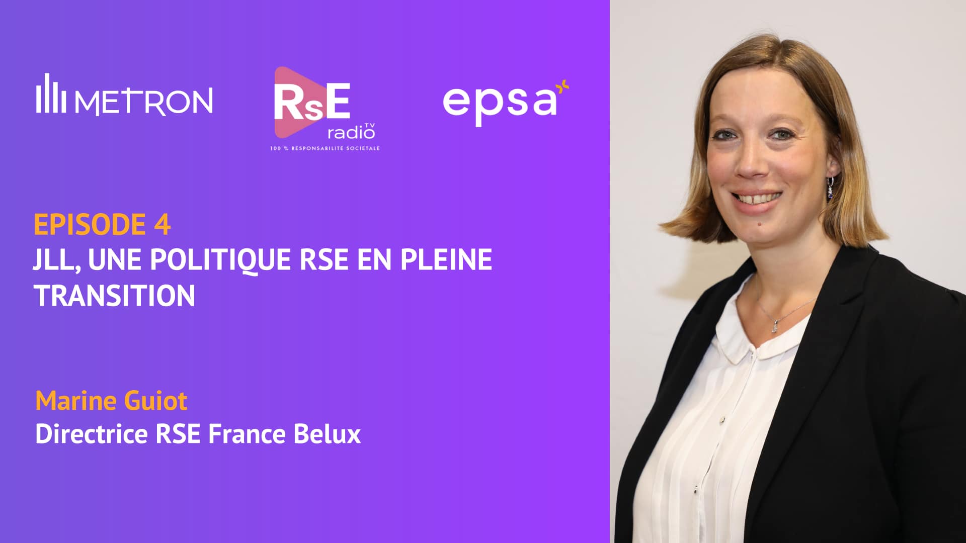 EPISODE 4 - JLL, une politique RSE en pleine transition - Podcast