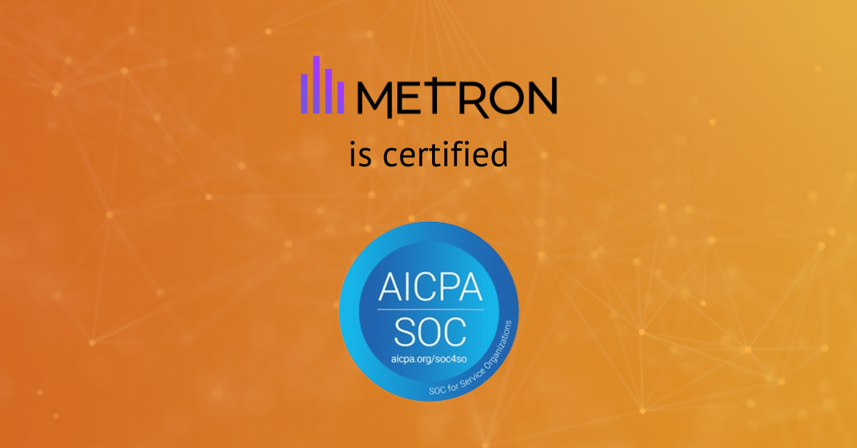METRON renews SOC 2 type 2 certification