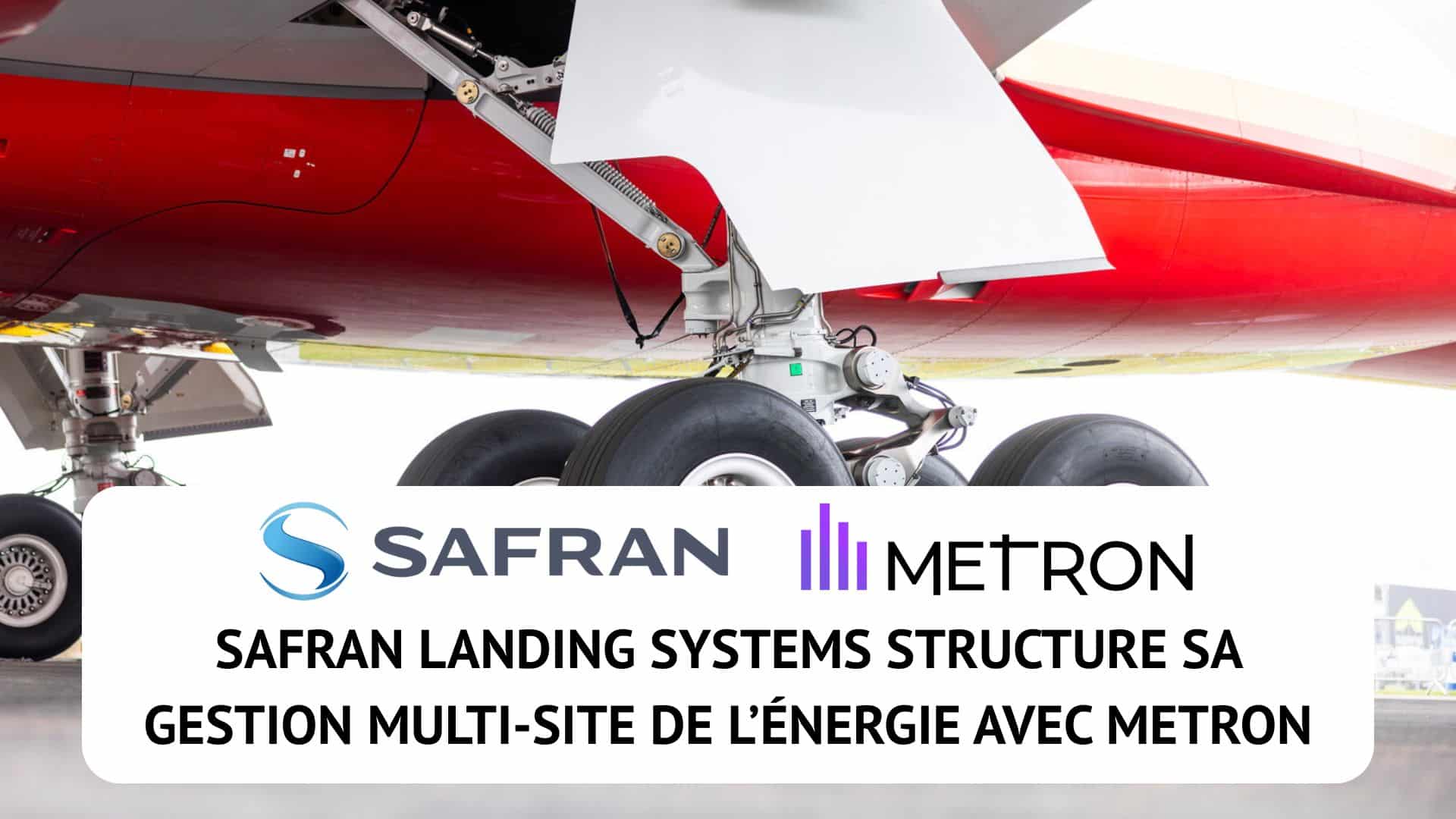 Safran struttura la sua gestione energetica multisito con METRON